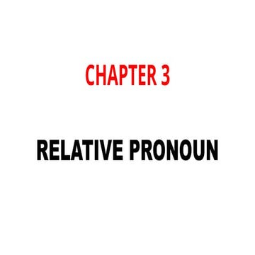 CHAPTER 3 relative pronoun who whom.pptx