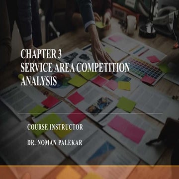 Chapter 3 SERVICE AREA COMPETITION ANALYSIS.pptx