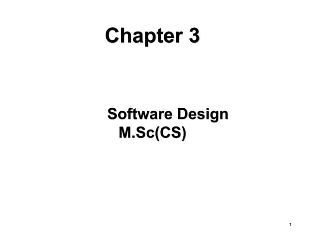 Chapter 3_Software Design sunorganisedASE_BW_finalised.ppt Chapter 3_Software Design sunorganisedASE_BW_finalised.ppt