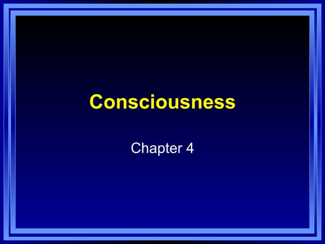 Lesson 1 what is consciousness