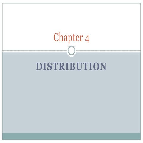 Chapter4: Distribution (group 3) | PPTX