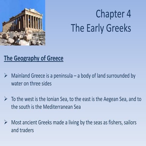 Chapter 4 - The Early Greeks | PPTX