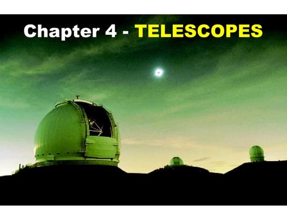Telescopes power point | PPTX | Eye and Vision Conditions | Diseases ...