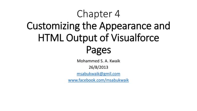 Customizing The Appearance And Html Output Of Visualforce Pages Ppt