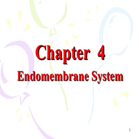 Chapter 4-1 Endomembrane system anatomy | PPT