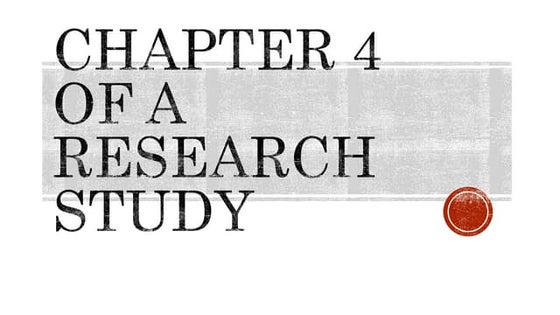 Chapter 4 - Research Parts Guide.pptx