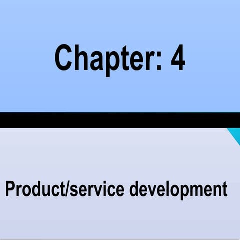 chapter 4 product and service development is crucial.pptx
