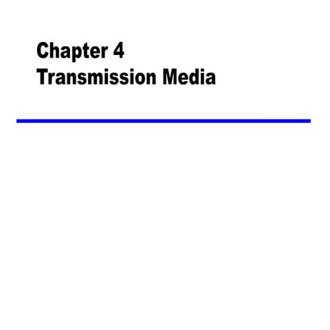 Chapter_4 of transmission medium Stallings .ppt