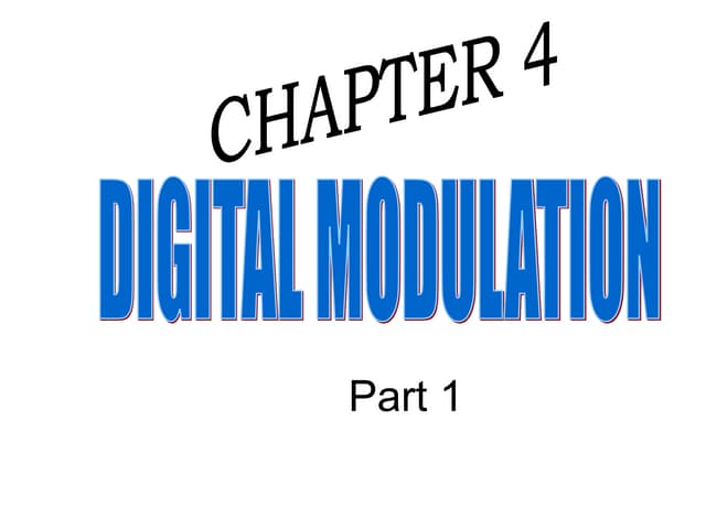Chapter4 Digital Modulation Part1 1ppt 7745