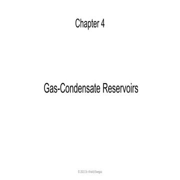Chapter 4 - Gas-Condensate reservoirs.pdf