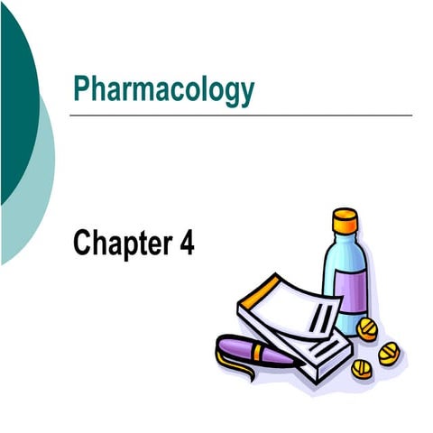 Chapter 4 Pharmacology | PPT