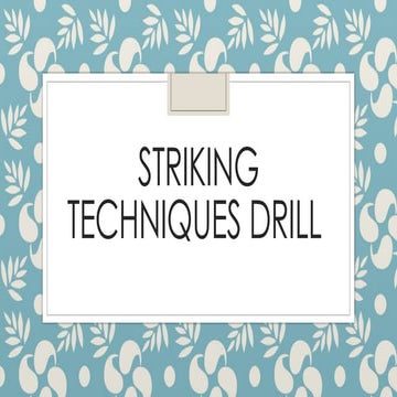 ARNIS STRIKING AND TECHNIQUE DRILLS.pptx