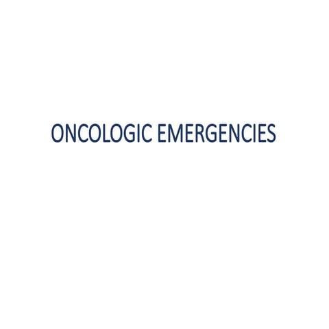Comprehensive Overview of Oncologic Emergencies: Diagnosis and ...