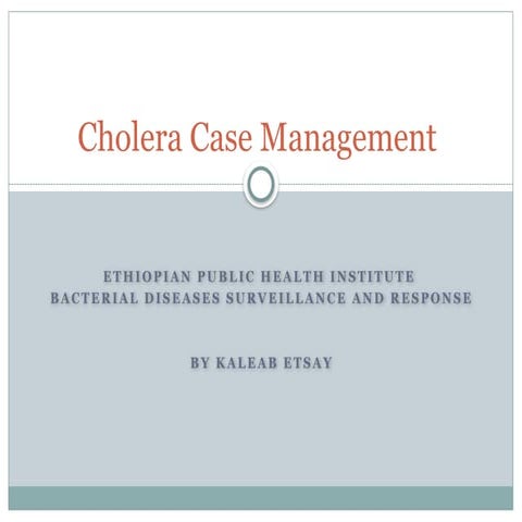 Chapter 4 Cholera Case management ppt.pptx