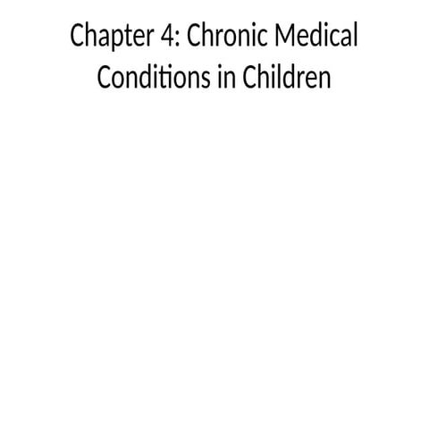Chapter_4_Chronic_Conditions_Children (1).pptx