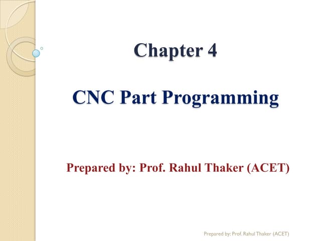 Chapter 4 cnc part programming | PDF | Programming Languages | Computing Chapter 4 cnc part programming | PDF | Programming Languages | Computing