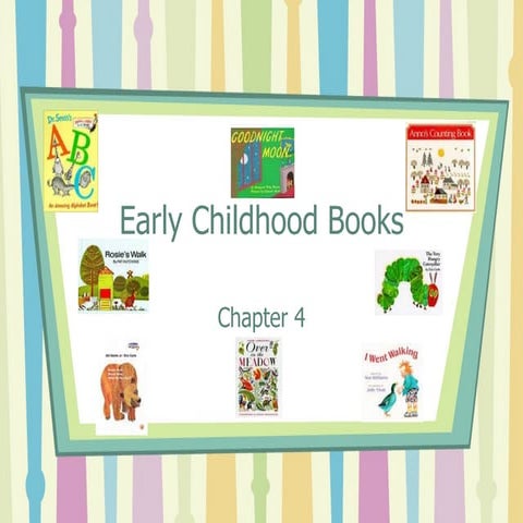 Chapter 4 Early Childhood Books Spring09 | PPT