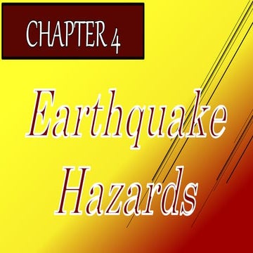 Chapter 4 (earthquake hazards) | PPTX