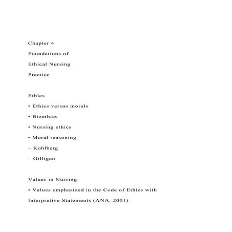 Chapter 4Foundations of Ethical Nursing Practice.docx