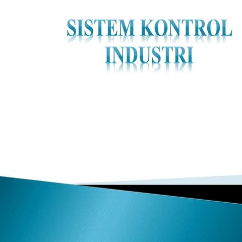 Chapter 4 industrial control systems | PPTX