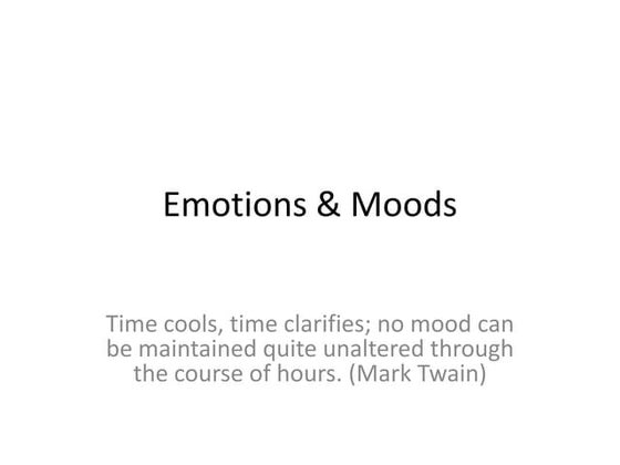 Emotions And Moods - Organizational Behavior - Psychology | PPT