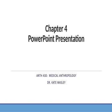 MEDICAL ANTHROPOLOGY -- Week 2 PowerPoint Presentation (1) 2.pptx