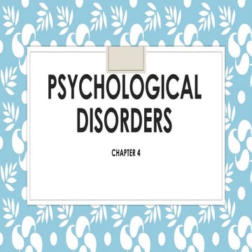 Disorders psychological chapter 4 ncert cbse | PPTX