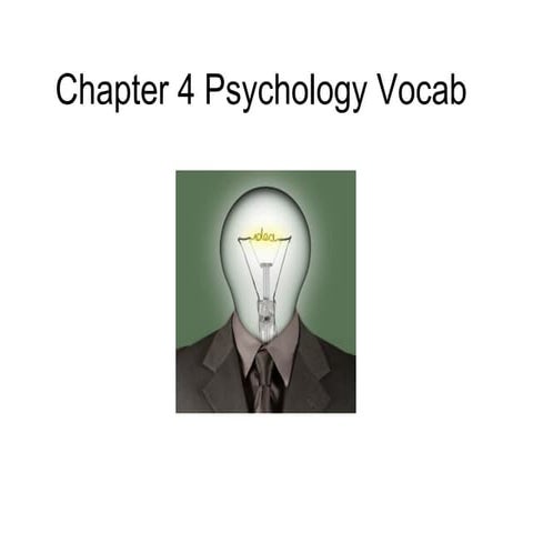 Chapter 4 psychology_vocab | PPT