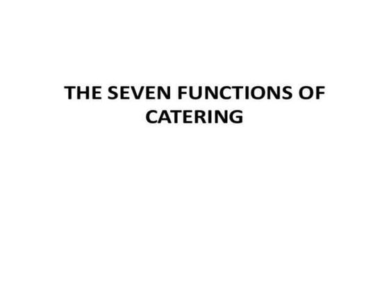 The seven functions of catering | PPTX