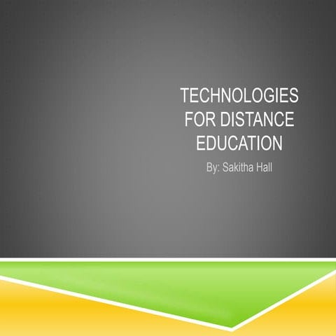 Chapter 4 TECHNOLOGIES FOR DISTANCE EDUCATION | PPT