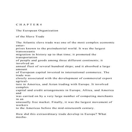 C H A P T E R 4The European Organizationof the Slave T.docx