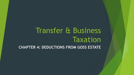 03 chapter 4 deductions from gross estate part 02 | PPT