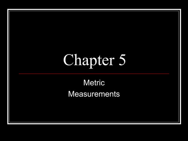 Metric-System of Measurements - Grade 7.ppt