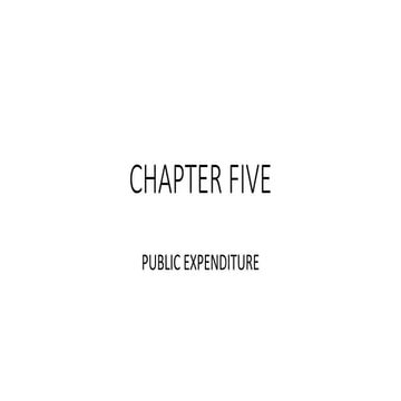 Public finance( ch 5 Public expenditure) | PPT