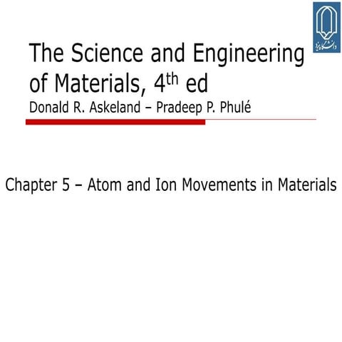 Chapter 5 - Atom and Ion Movements in Materials.pdf