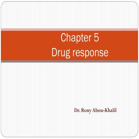 Chapter 5 - Drug response.pdf.pharmacology | PDF