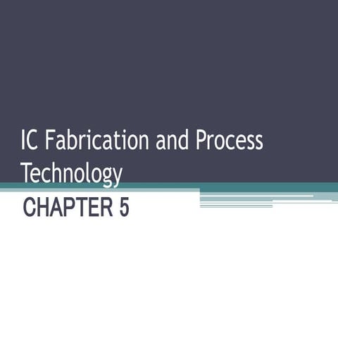 Fabrication process of Integrated Circuit (IC's) | PDF