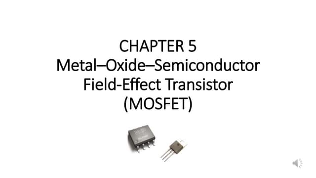 Field effect transistors and MOSFET's | PPTX