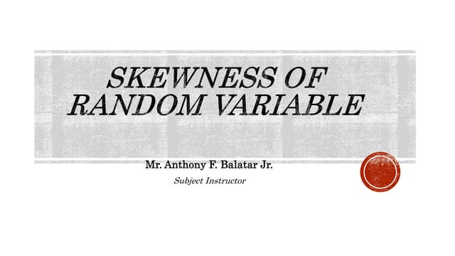 Chapter 5 Skewness Of Random Variable Pptx Consumer Electronics