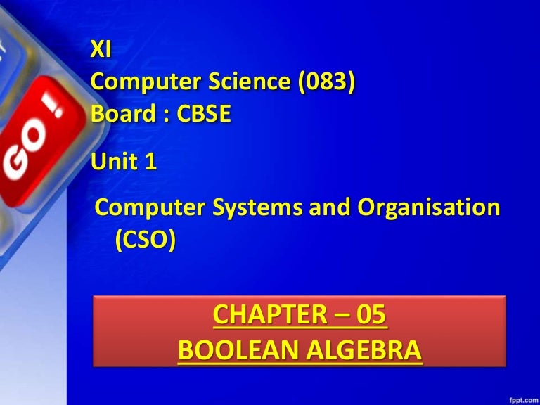 Chapter 5 Boolean Algebra