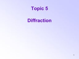 Diffraction,unit 2 | PPT