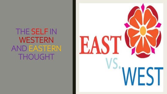 The Self in the Western and Eastern Thougghts | PPTX