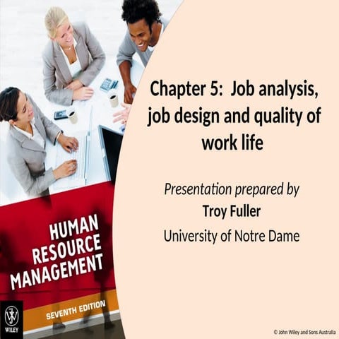 Chapter 5 Job analysis, job design and quality of work life.ppt