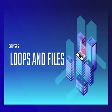 Introduction to Programing Loops and Files.pptx