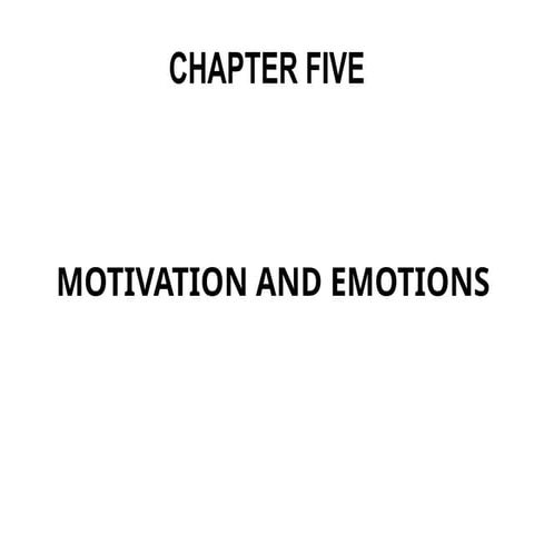 Chapter 5 Motivation and Emotion_270721091405.pptx