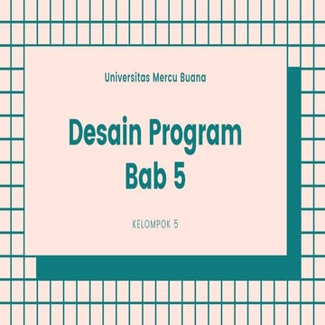 Chapter 5 Program Design_Kelompok 5_Final (1).pdf