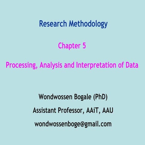 Chapter 5_Scientific Research Methods_Processing , Analysis and ...
