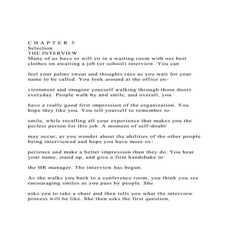 C H A P T E R 5SelectionTHE INTERVIEWMany of us have or.docx