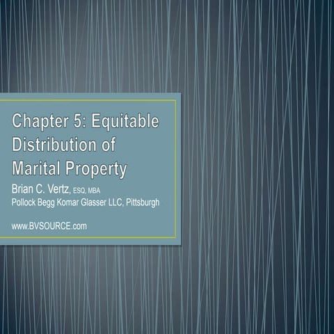 2010 Slicing the Pie: Equitable Distribution in Pennsylvania | PPTX