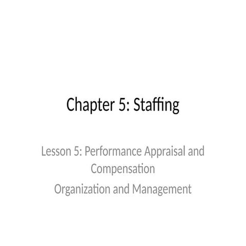 Chapter_5_Staffing_Lesson_5_Performance_Appraisal_and_Compensation.pptx